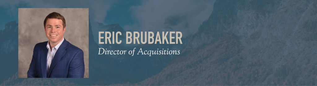 FOSS & COMPANY SPOTLIGHT: ERIC BRUBAKER, DIRECTOR OF ACQUISITIONS ...